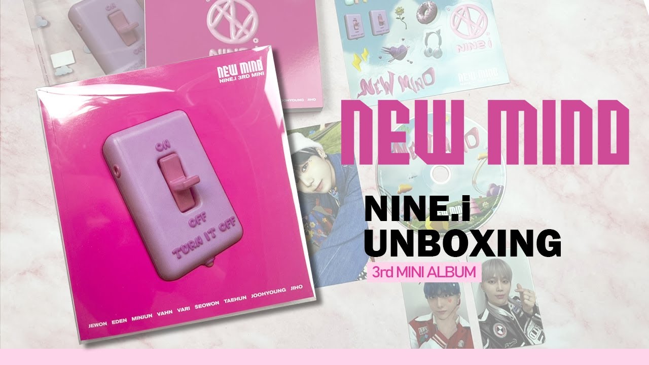 💿UNBOXING💿 NINE.i 3rd Mini Album 'NEW MIND' Album Unboxing 나인아이 3집 미니 ...