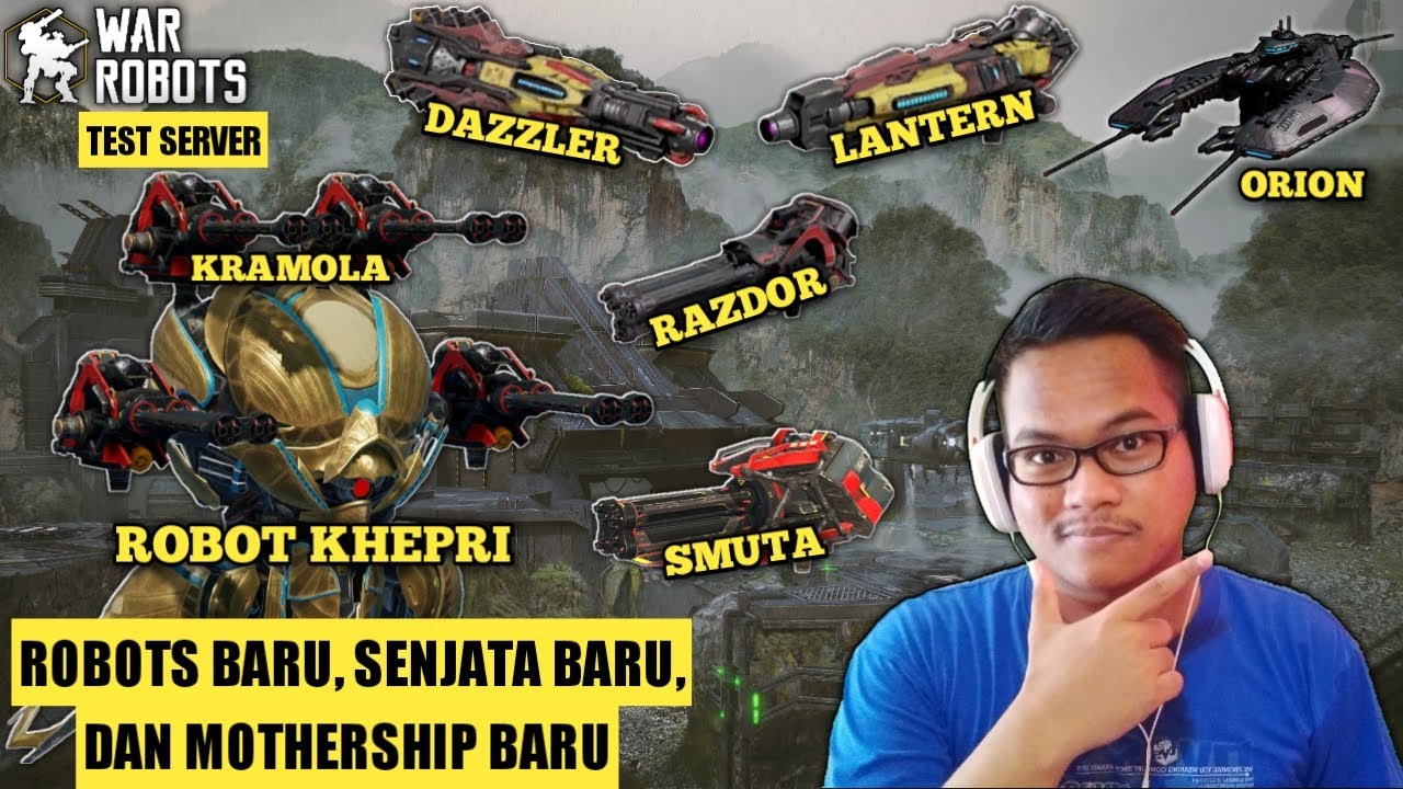 BARU! Robot Khepri, Mothership Orion & Senjata Baru War Robots Test ...