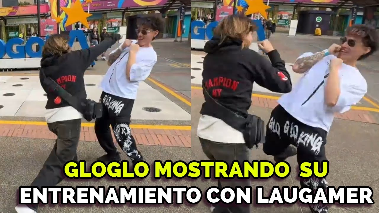 GLOGLO MOSTRANDO SU ENTRENAMIENTO CON LAUGAMER XD - YouTube