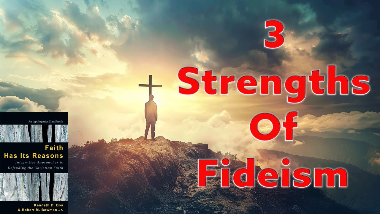 3 Strengths Of Fideism - YouTube