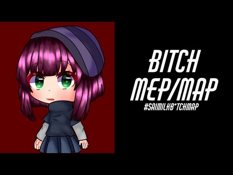 Bitch MEP/MAP|| #SaiMilkBitchMap - YouTube