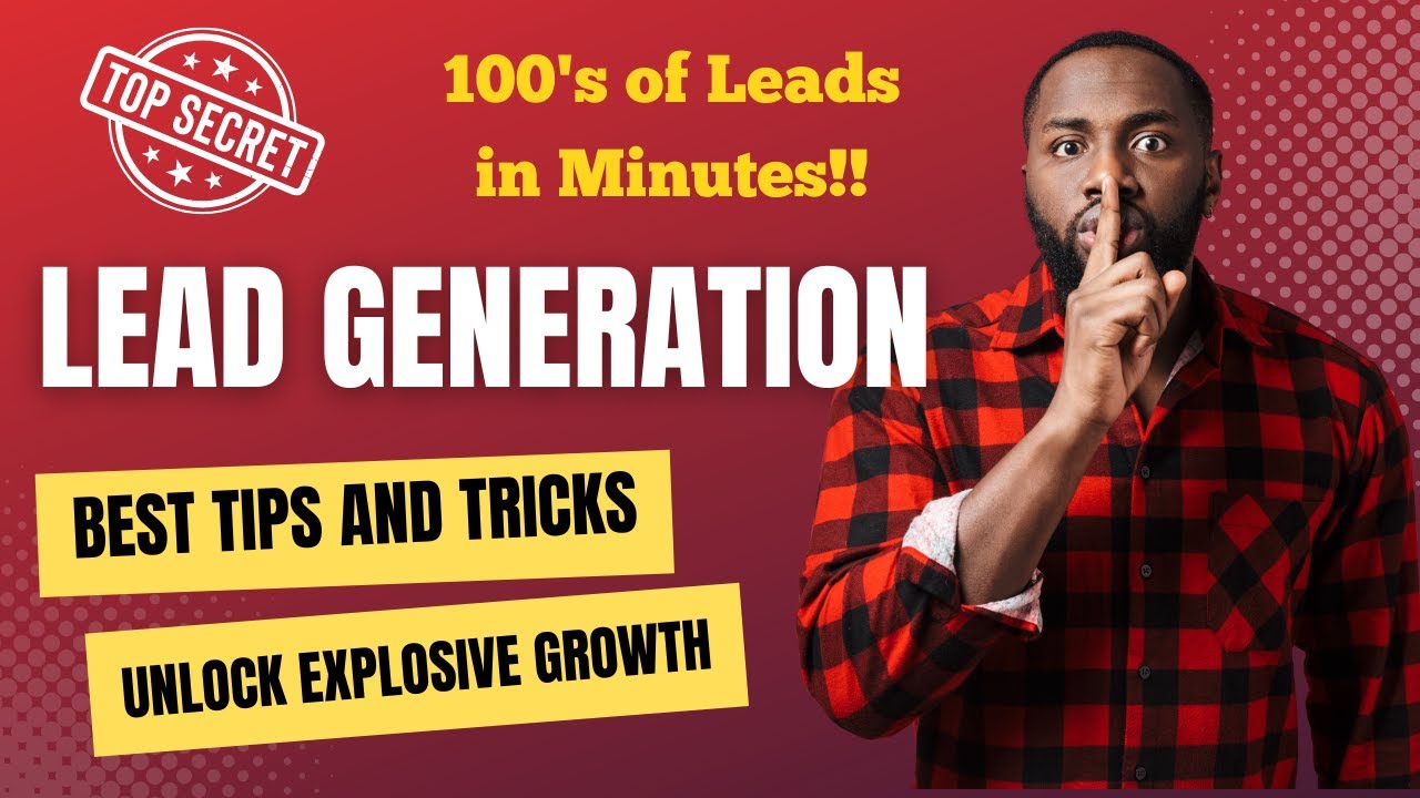 Lead Generation Tips & 25 Secret Tools to Get Clients Instantly - YouTube