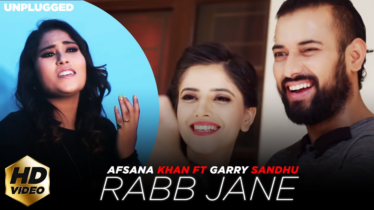 RABB JANE (Full Video) Afsana Khan ft Garry Sandhu - YouTube