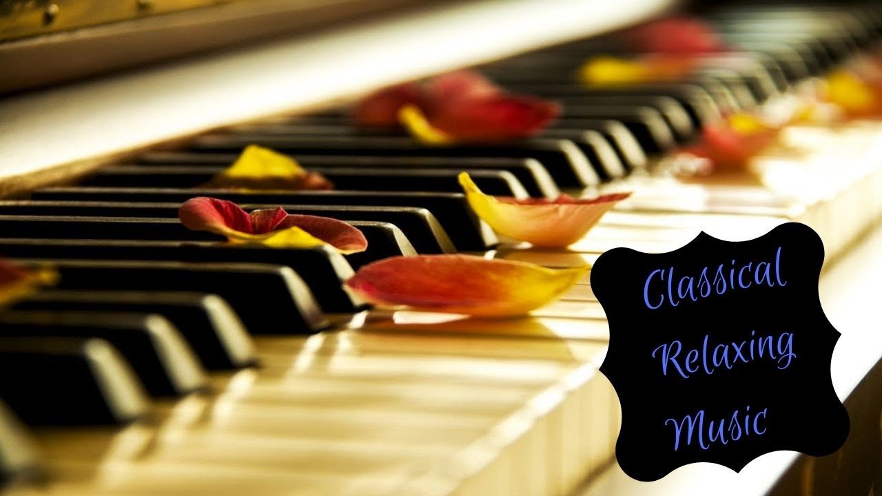 Relaxing Classical Music