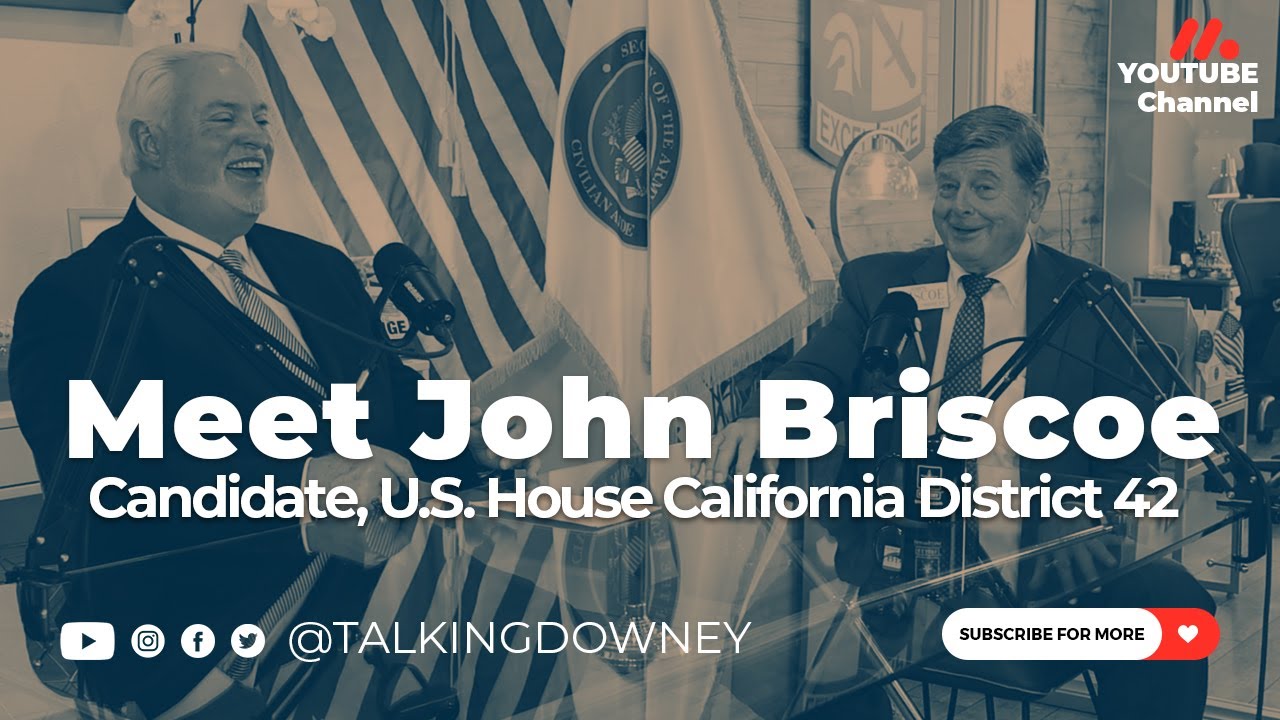Meet John Briscoe, Candidate, U.S. House California District 42 - YouTube