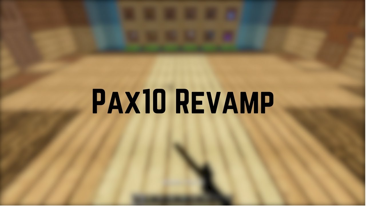 Pax10 Revamp - PvP texture pack #3 - YouTube