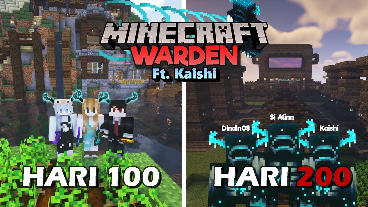 200 Hari di Minecraft Tapi Sebagai WARDEN !!! (Ft. @Kaishi0 ) - Duo ...