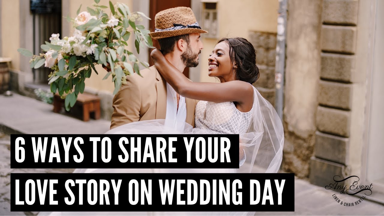 6 Ways to Share your Love Story on #Wedding Day - YouTube
