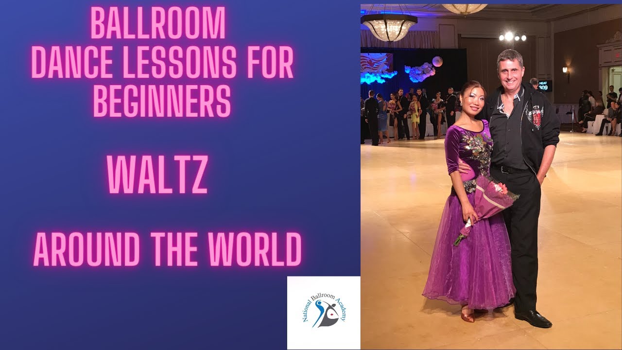 Dance Lessons for Beginner - Waltz - Around the World - YouTube