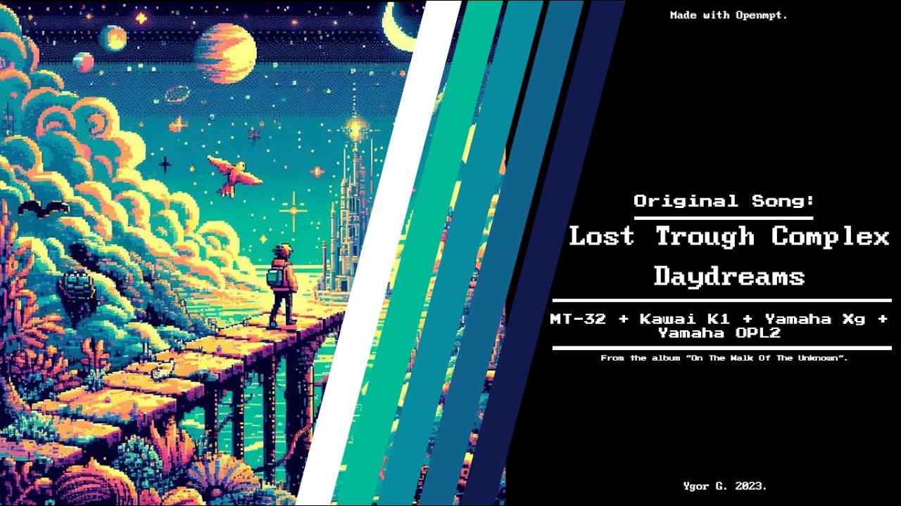 Lost Trough Complex Daydreams (Openmpt MT-32 + Kawai K1 + OPL2 + Yamaha ...