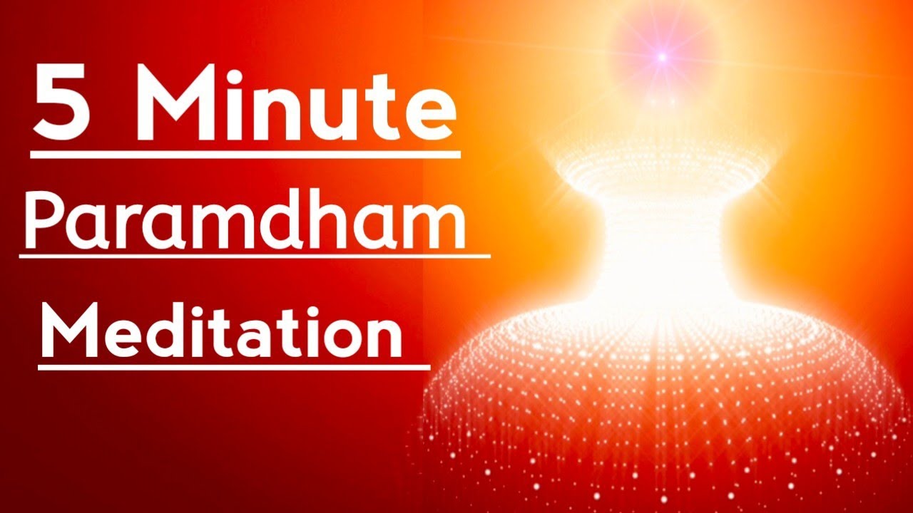 5 Minute Paramdham Meditation || परमधाम योग की अनुभूति || Powerful ...