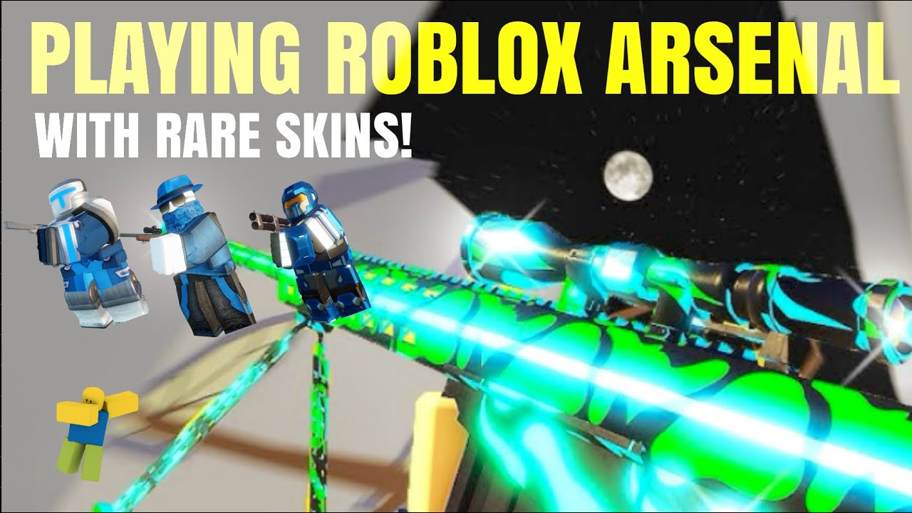 PLAYING ROBLOX ARSENAL WITH RARE SKINS⚡️ | ROBLOX ARSENAL - YouTube