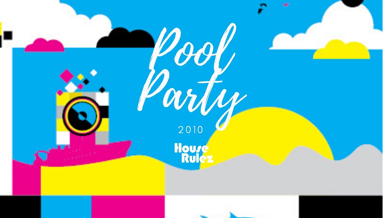 Pool Party 2010 - HouseRulez (하우스룰즈) - YouTube