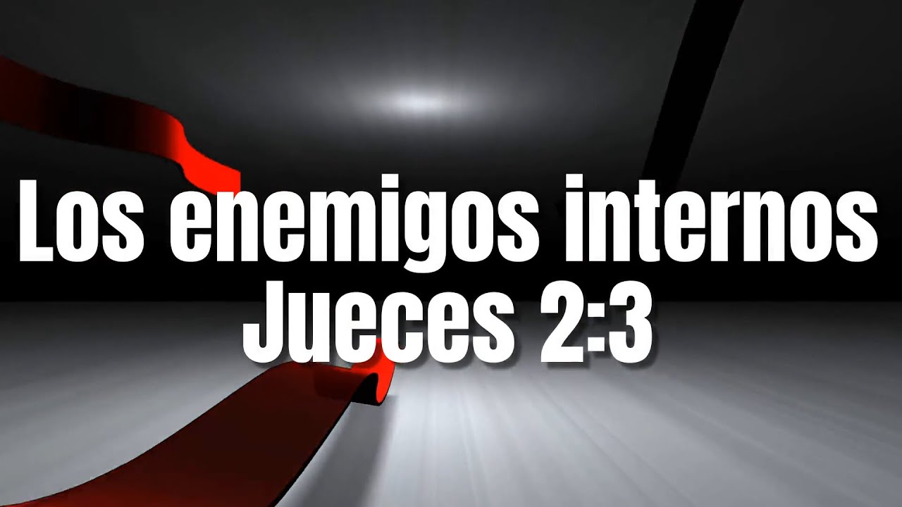 19 de noviembre del 2023 ↔ Pastor Juan Alvarado ↔ Los enemigos internos ...