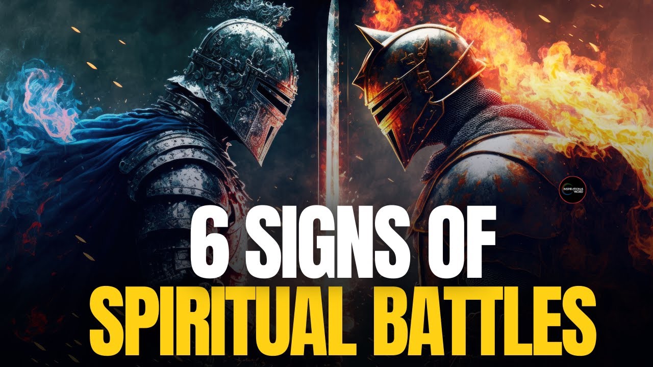 WHY DOES GOD LET YOU FACE SPIRITUAL BATTLES? | 6 Signs You’re in a ...