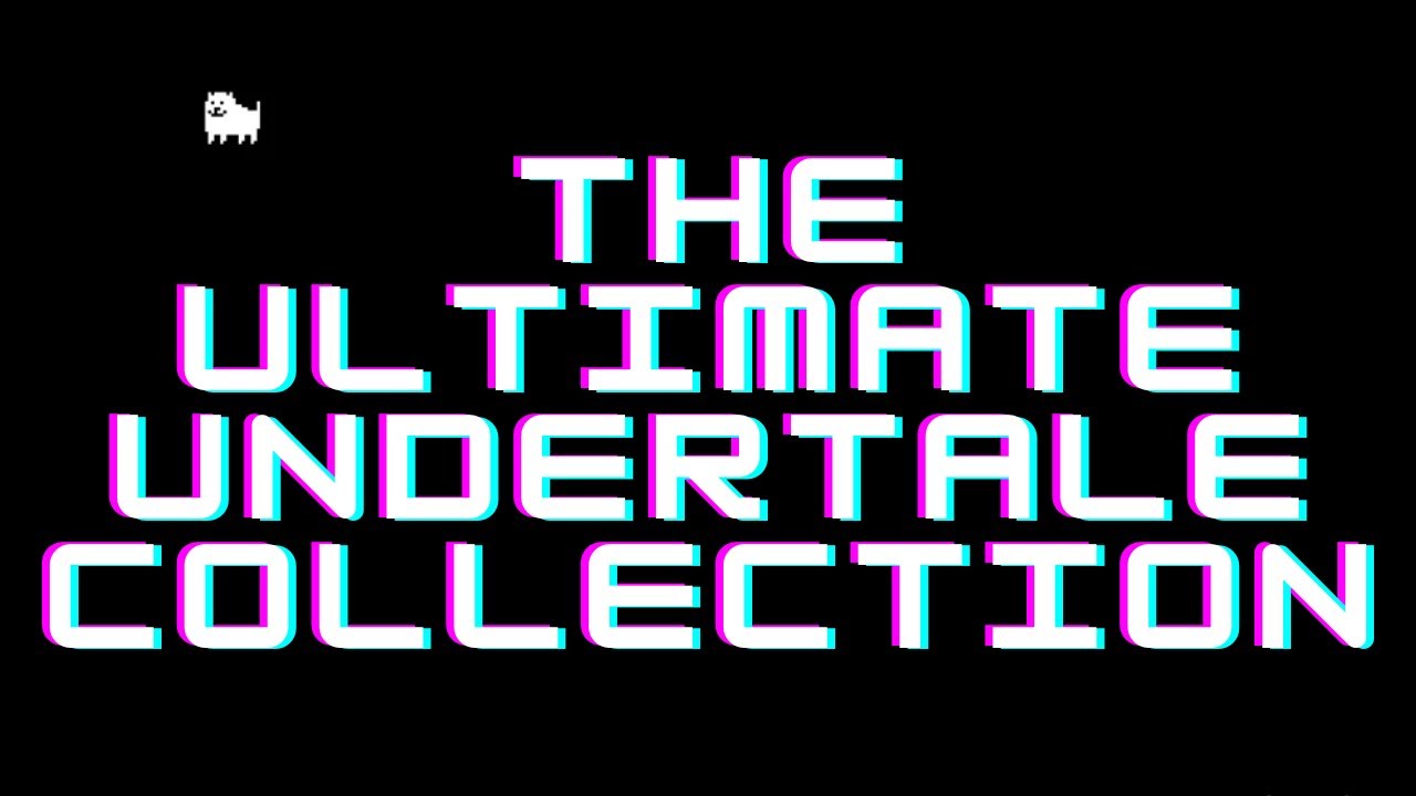 The Ultimate Undertale Collection - YouTube