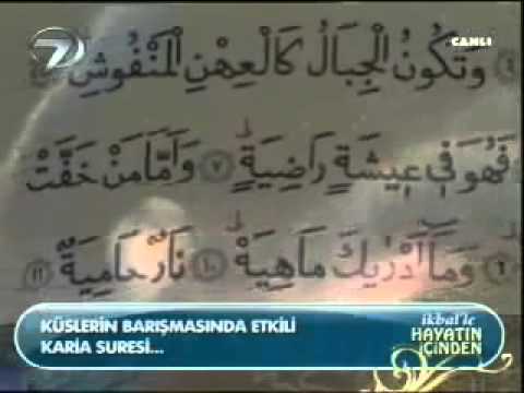 Esleri, küsleri baristirmak ve gûzel geçinmek için Karia Suresi