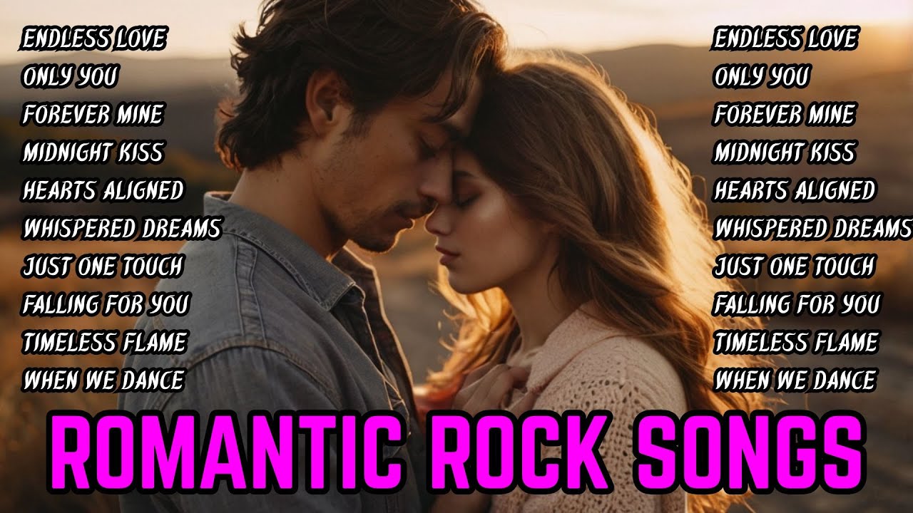 💖 Timeless Romantic Rock Classics | Best Love Ballads of All Time 🎸 ...