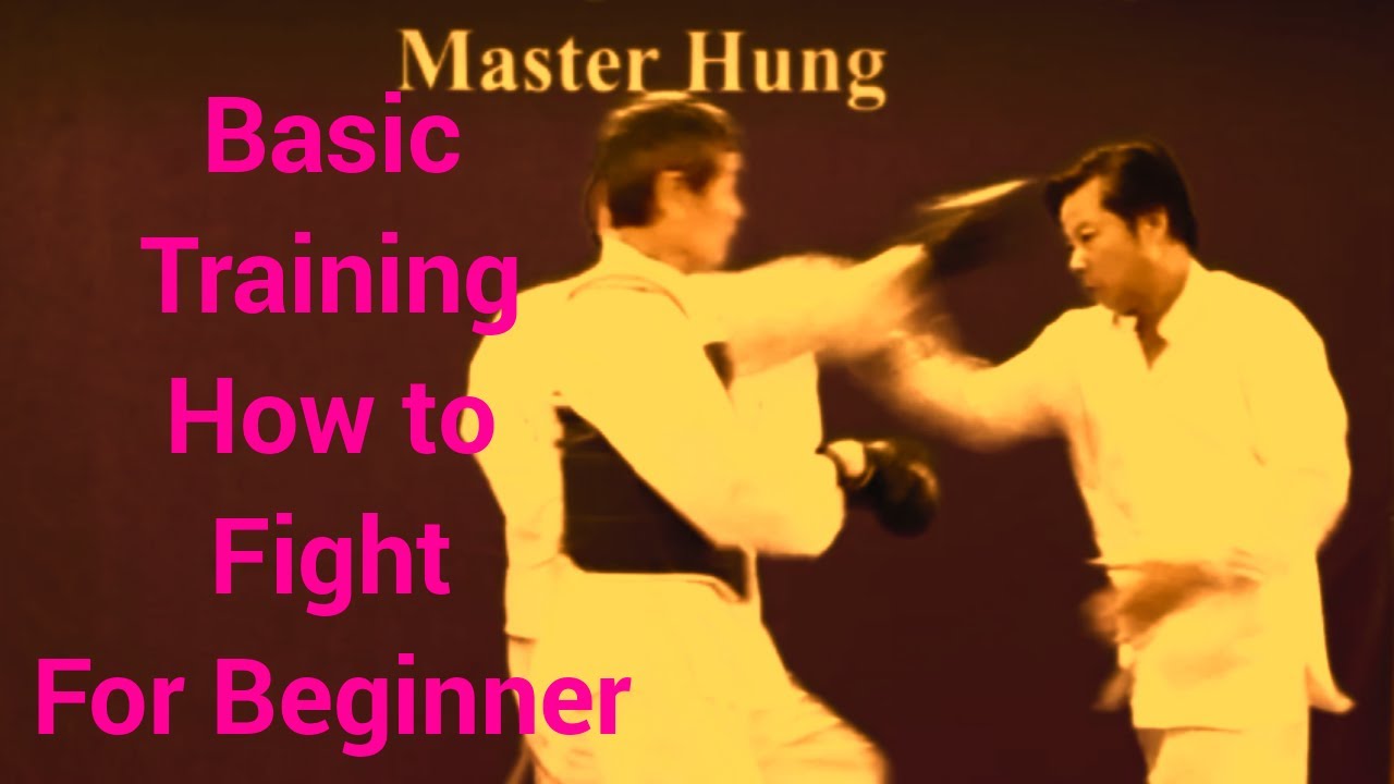 Basic Training How to Fight For Beginner - Master Hung Kung Fu - YouTube