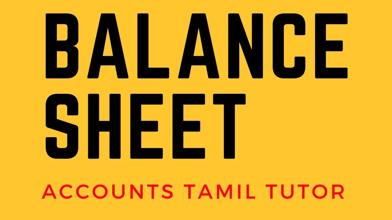 Balance Sheet Accounts Tamil Tutor YouTube