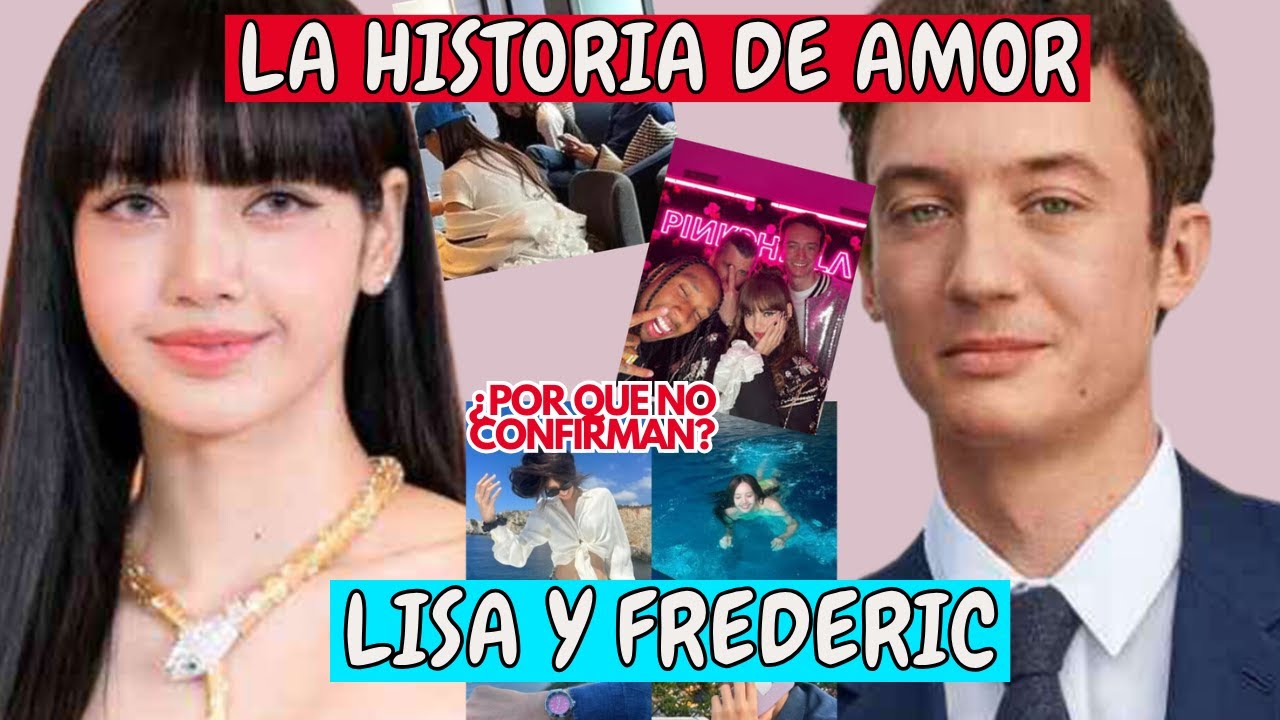 LISA Y FREDERIC ASI HA SIDO SU HISTORIA DE AMOR | ¿Por Que RAZON Su ...