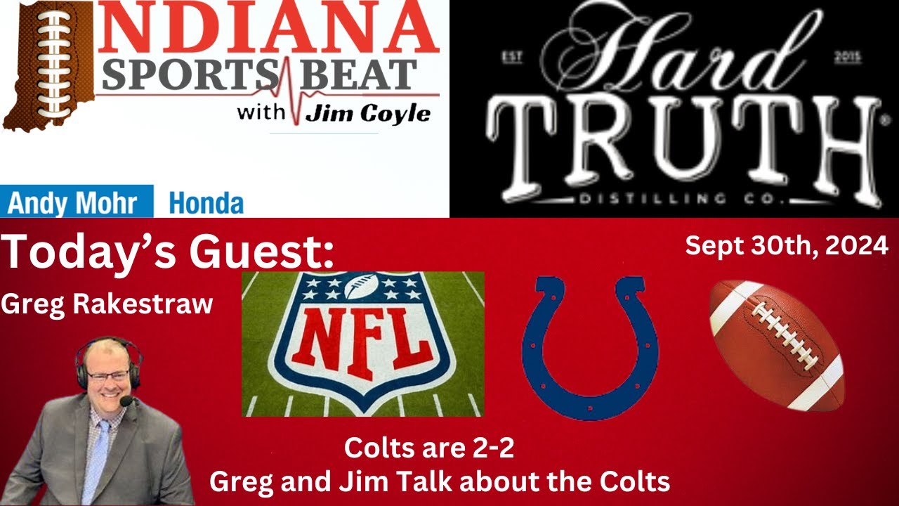 9/30/24 Indiana Sports Beat Radio joined by Greg Rakestraw - YouTube