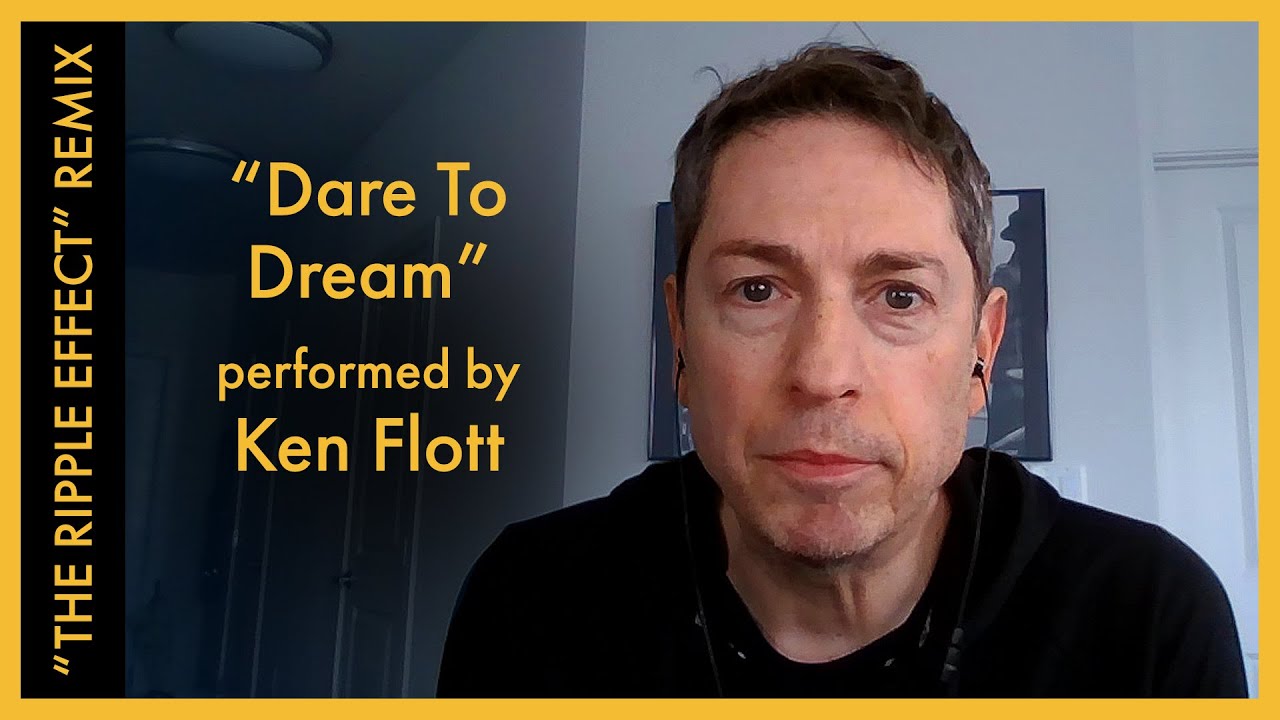 "Dare To Dream" Performed by Ken Flott | Written by Philip Pugh | Actor ...