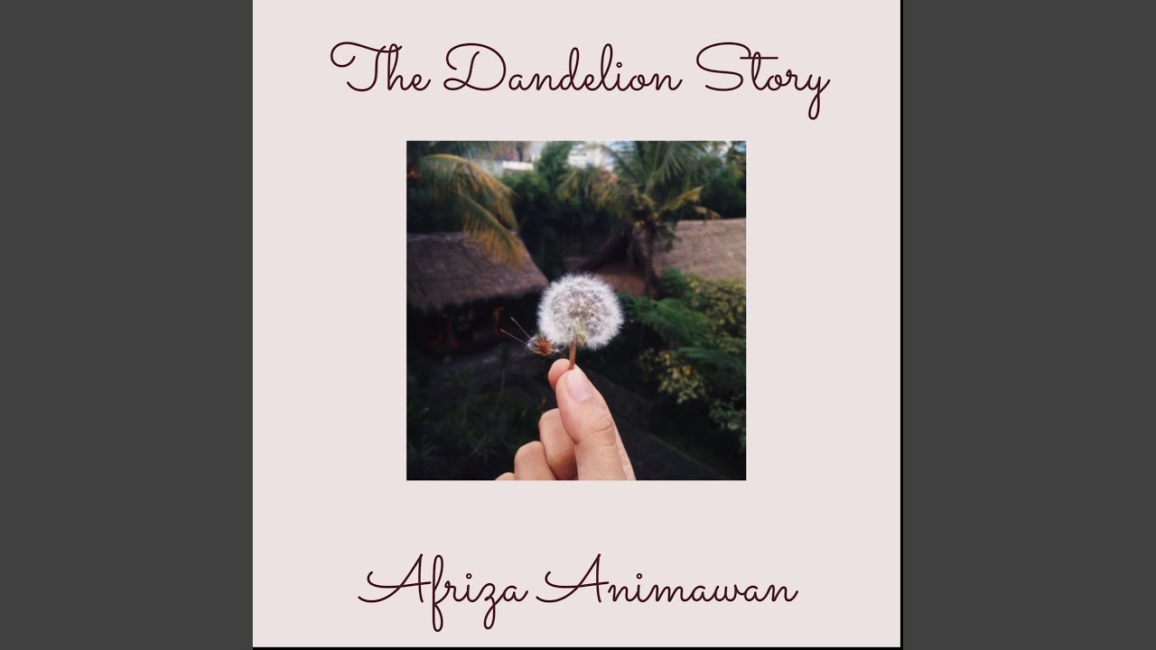The Dandelion Story - YouTube