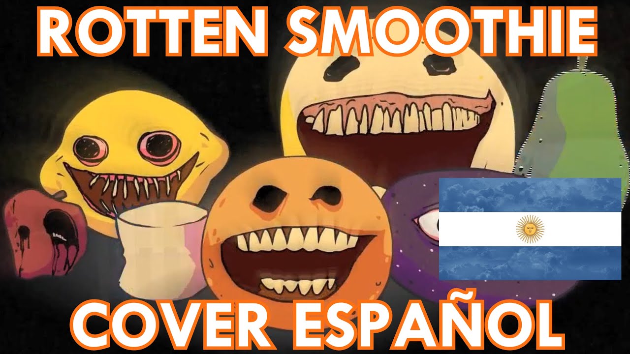MY ROTTEN SMOOTHIE COVER - YouTube