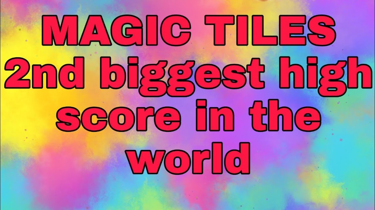 Magic tiles 3 high score - YouTube
