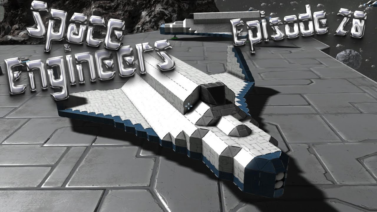 Let's Play Space Engineers - Episode 20: Small Shuttle Tutorial Part 1 ...