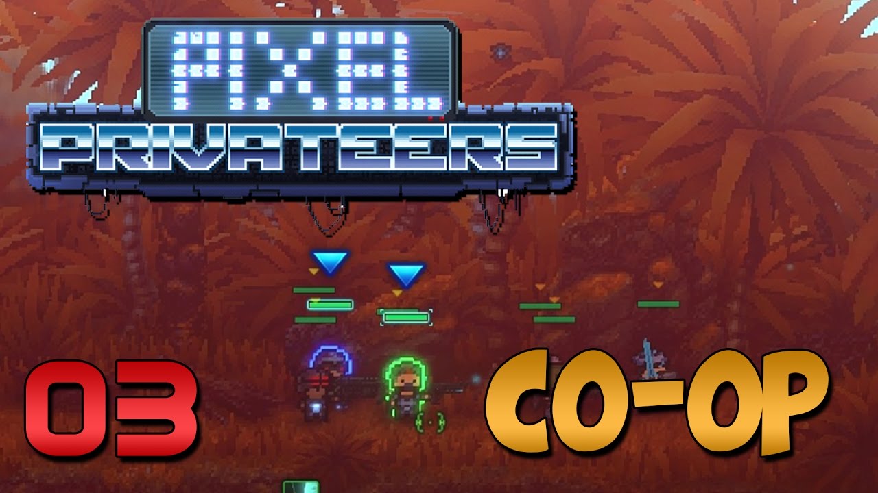 Pixel Privateers Coop Gameplay - Pixel Privateers Multiplayer Let's ...