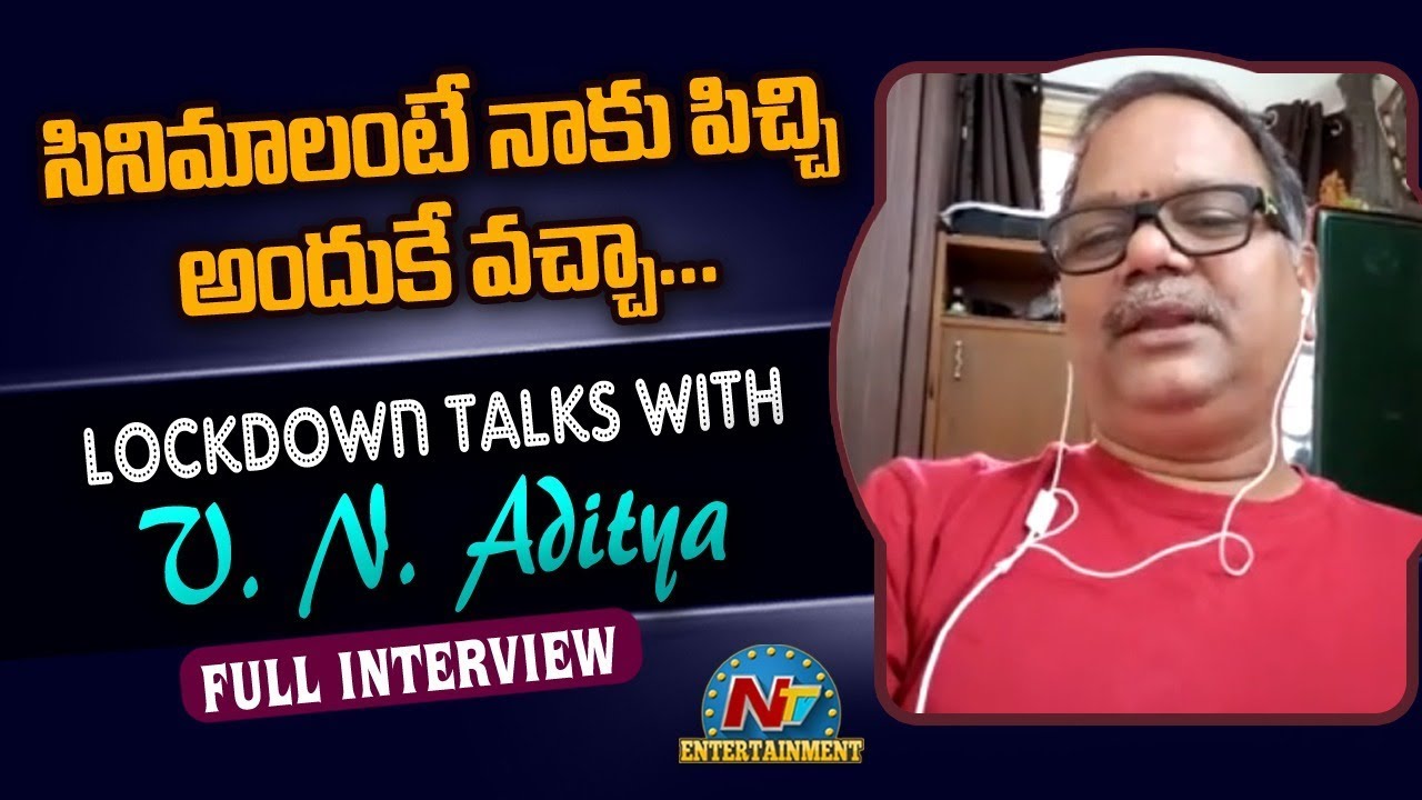 Director V N Aditya Exclusive Interview About Lockdown Talks With NTV ...