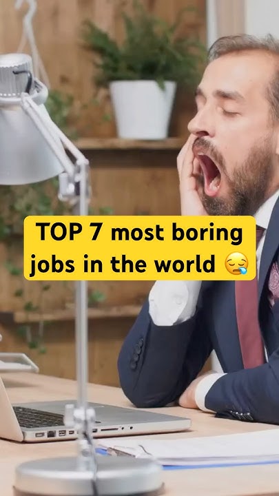 Top 7 Most Boring Jobs You Won't Believe Exist! #BoringJobs # ...