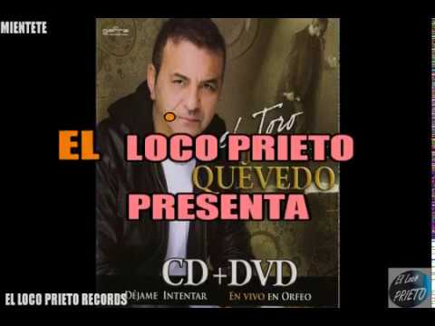 (KARAOKE) El Toro Quevedo - Mientete