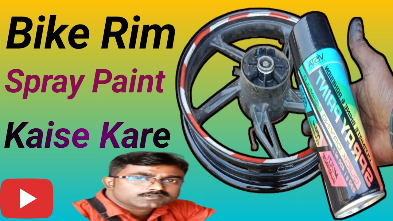 Bike Wheel Paint | Paint Bike Wheels | How To Paint Rims | Spray Paint ...