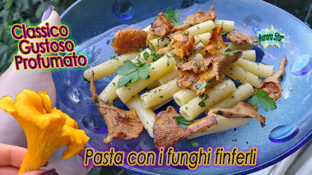 Ricetta: Per fare la pasta con i funghi finferli freschi - YouTube