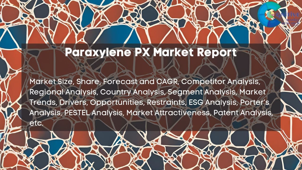 Paraxylene PX Market Report 2024 | Forecast, Industry Trend,share Price ...