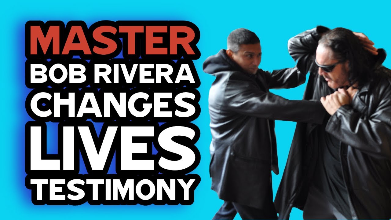 Master Bob Rivera's student's LIFE IS CHANGED - YouTube