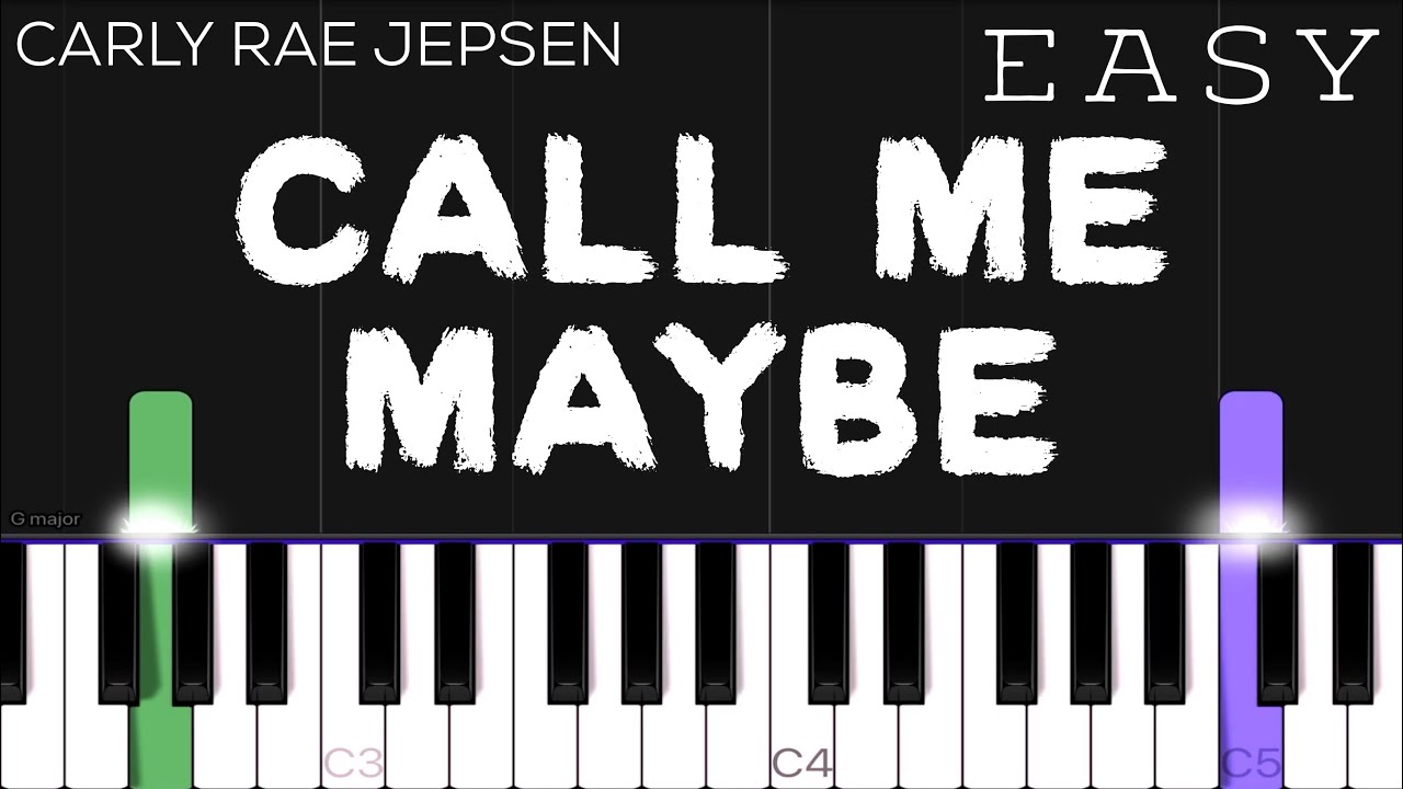 Carly Rae Jepsen - Call Me Maybe | EASY Piano Tutorial - YouTube