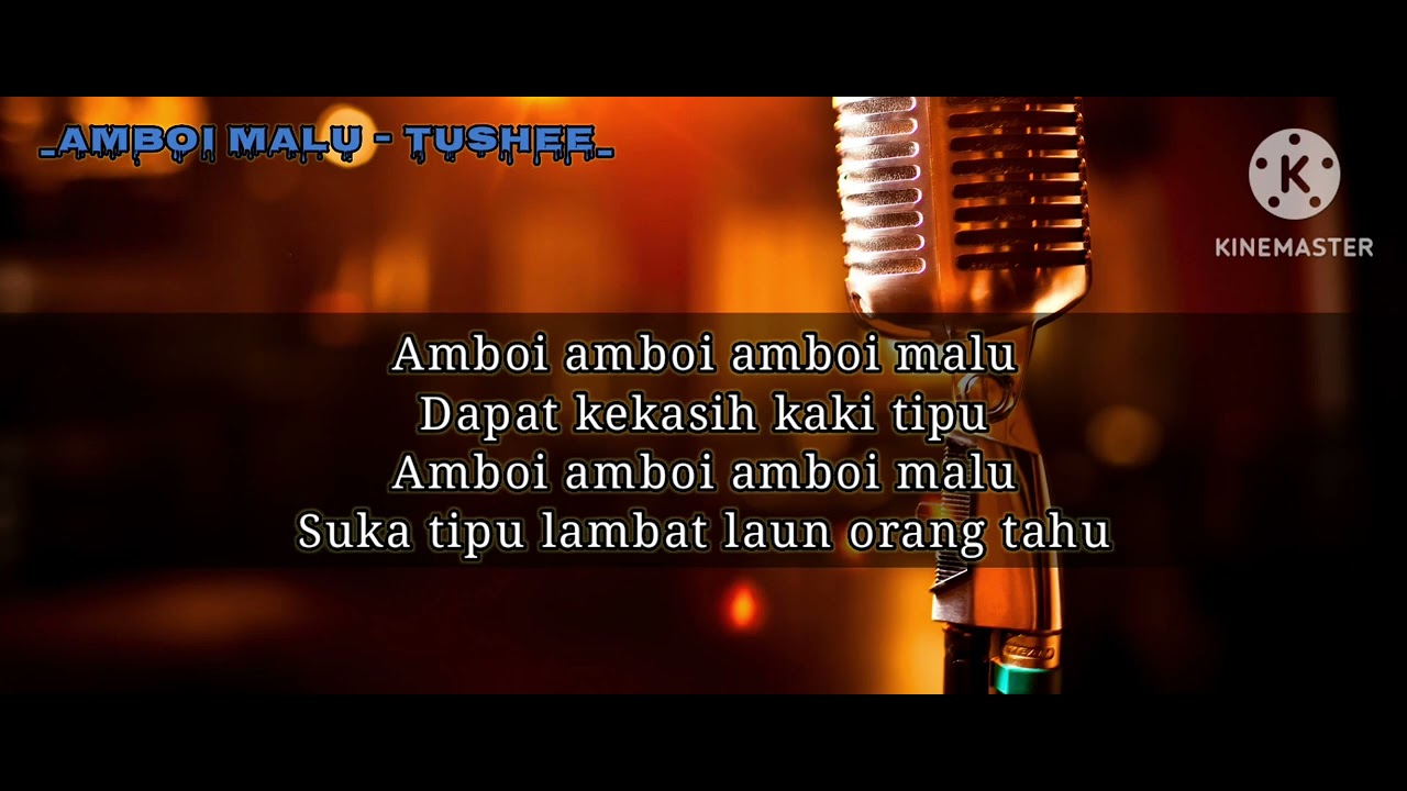 Amboi Malu-Tushee (versi karaoke) - YouTube