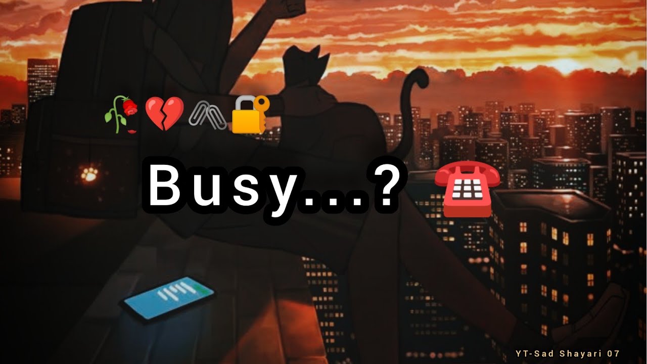 Busy ☎️ The Number You Have Calling is Currently Busy🥺😥 Broken Heart ...