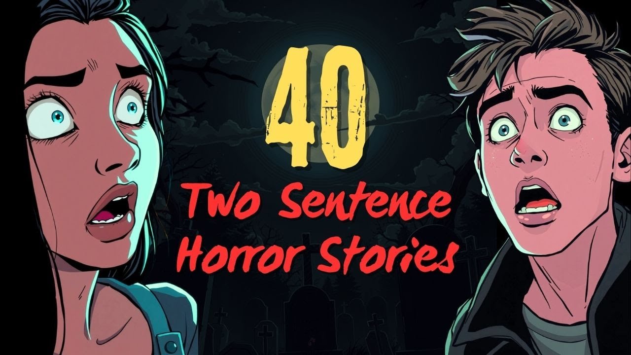 40 Disturbing Two Sentence Horror Stories - YouTube