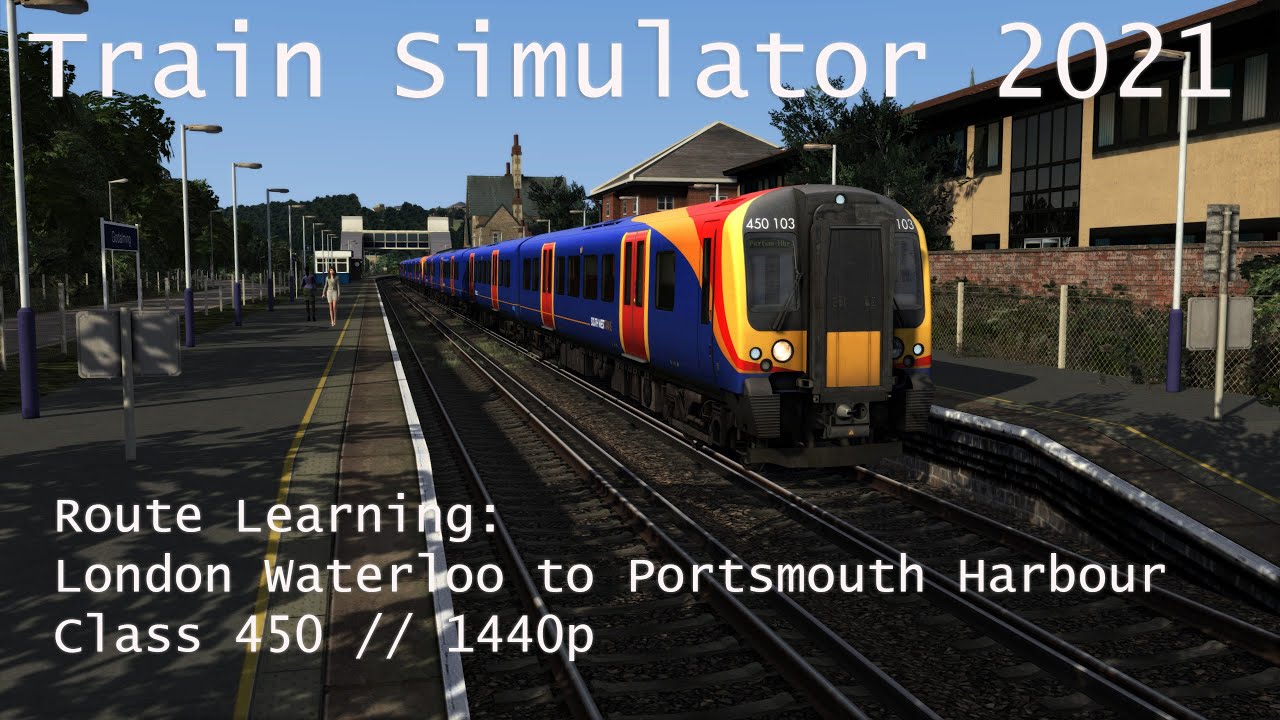 Train Simulator 2021 - Route Learning: London Waterloo to Portsmouth ...