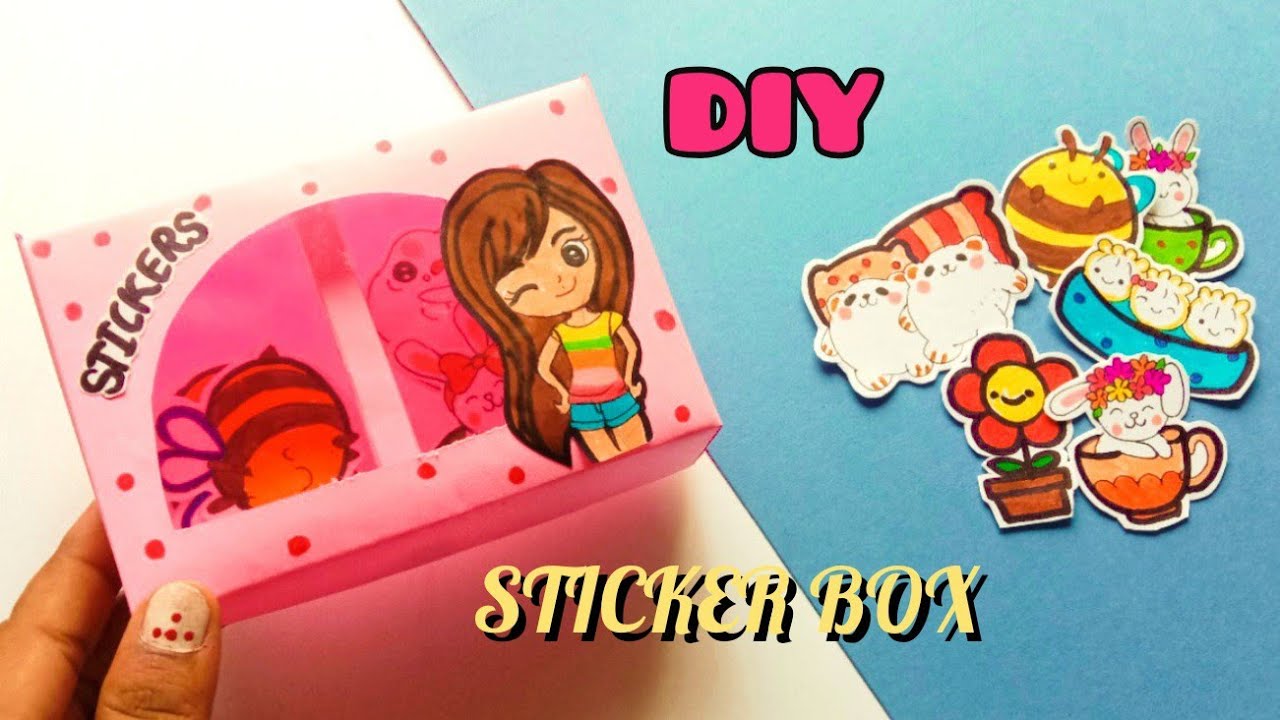 HOW TO MAKE STICKER BOX | DIY STICKERS | PAPER STICKER BOX - YouTube