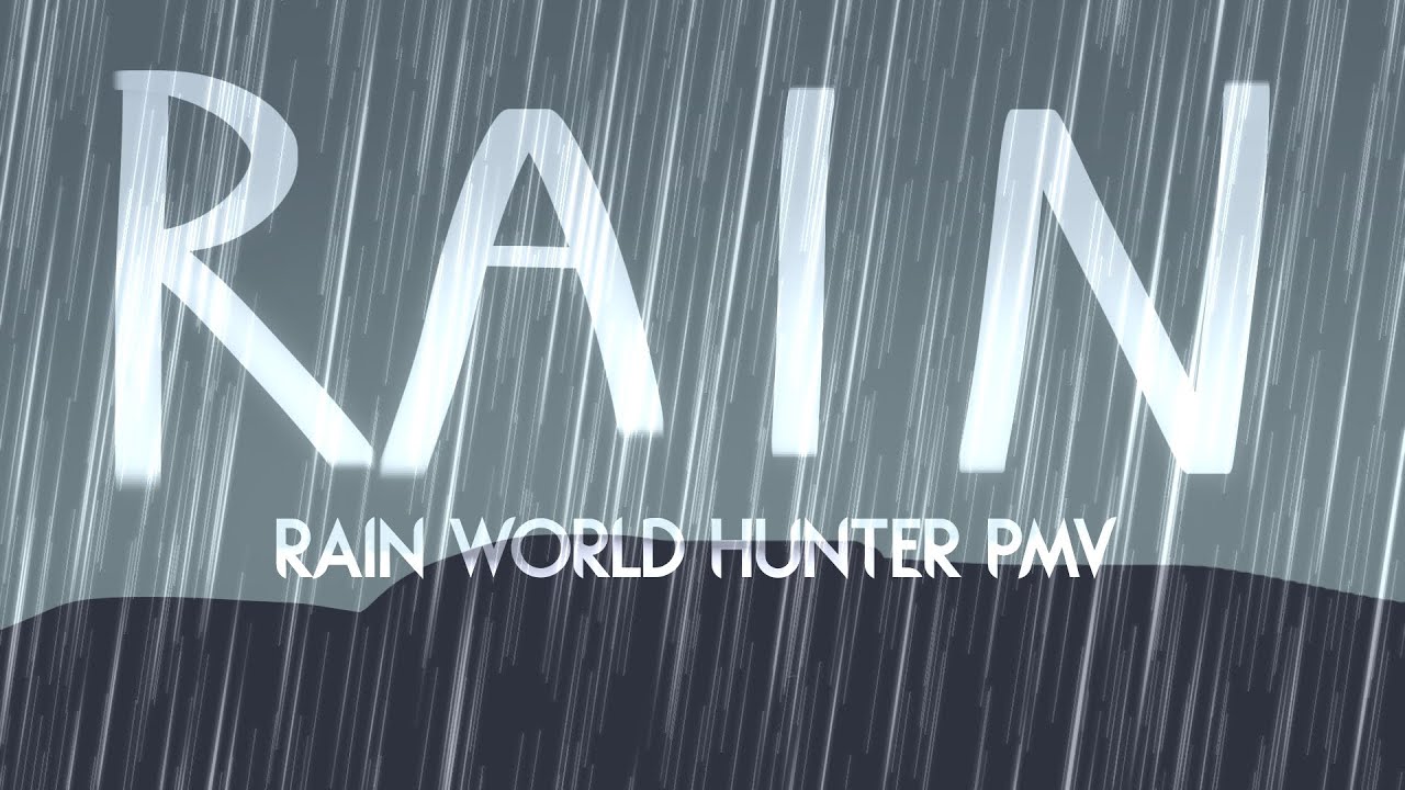 Rain - hunter rain world (short PMV) TW IN DESC - YouTube