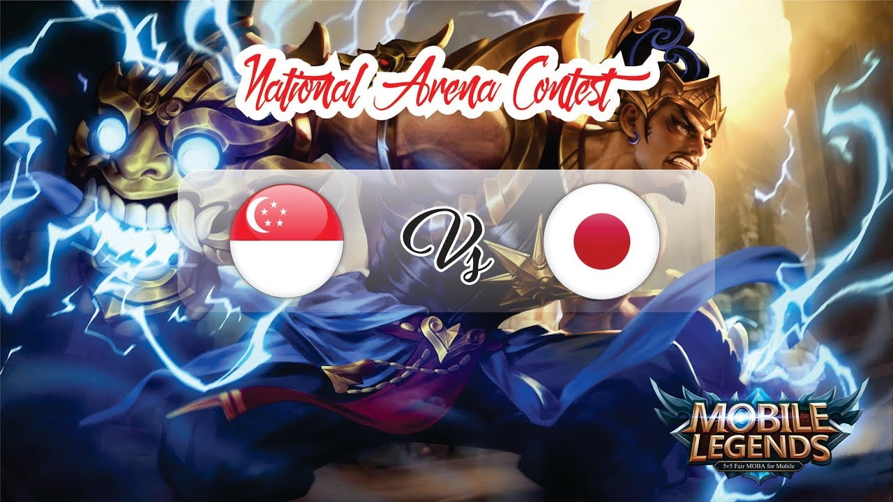 National Battle Singapore Vs Japan Mobile Legend Arena Contest. - YouTube
