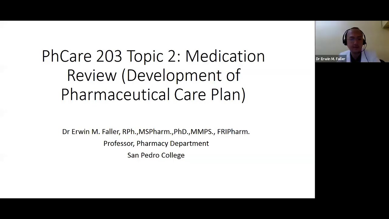Topic 2: Medication Review (Development of Pharmaceutical Care Plan) Dr ...