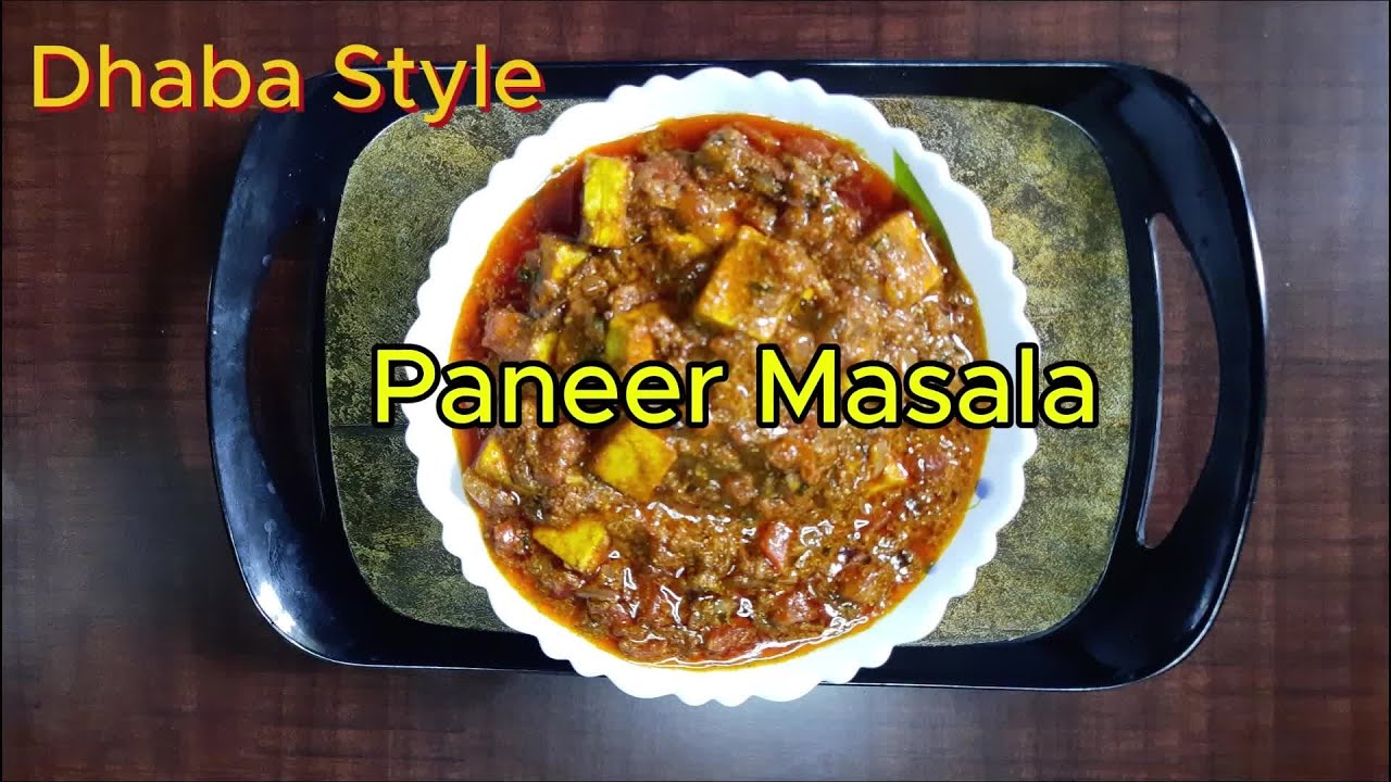 Dhaba Style Paneer Masala | Authentic Dhaba wala paneer masala ...
