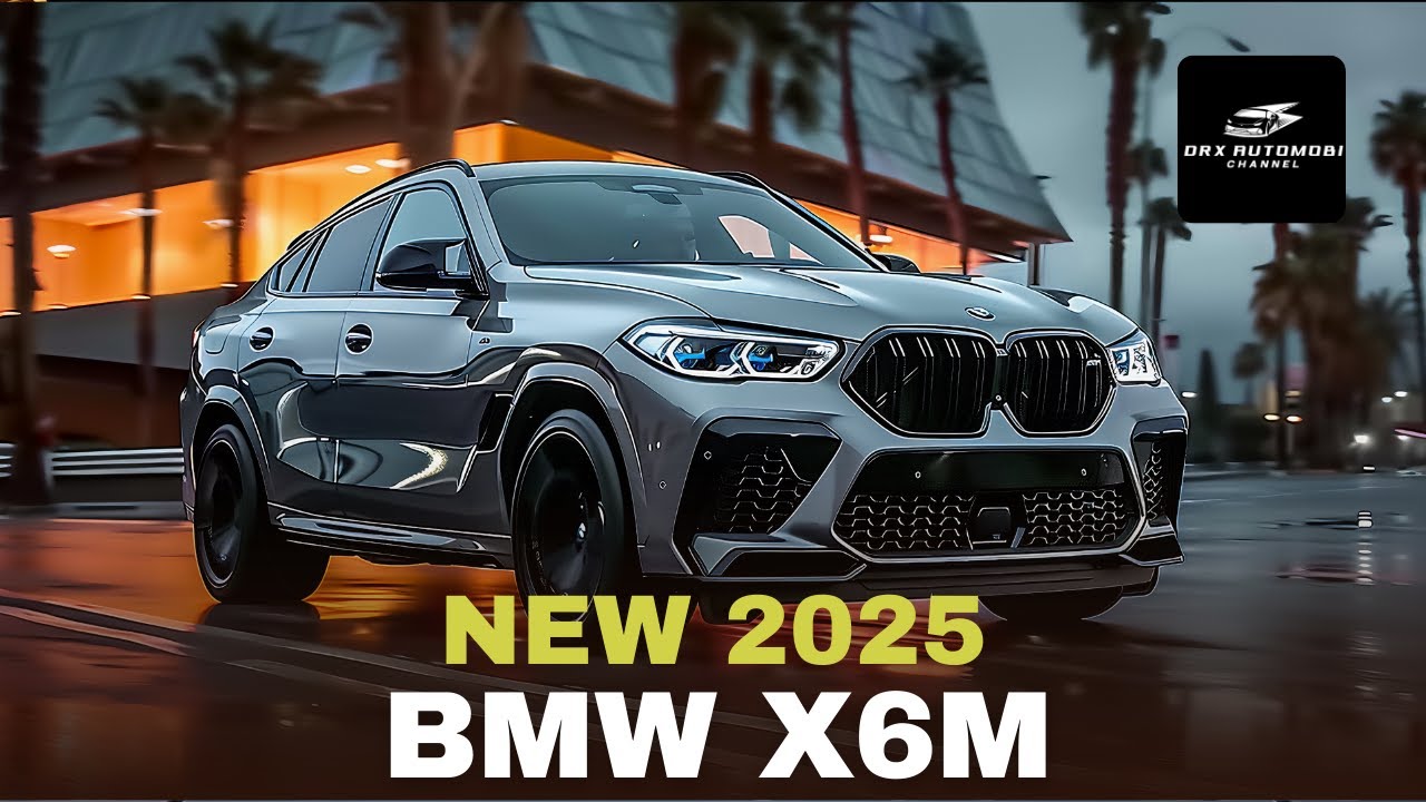 2025 BMW X6M: The Perfect Blend of Track-Ready Performance and Everyday ...